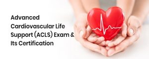 A Complete Foundation of Lifesaving ACLS Course | St. Paul's